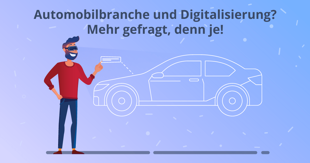 Automobilbranche und Digitalisierung