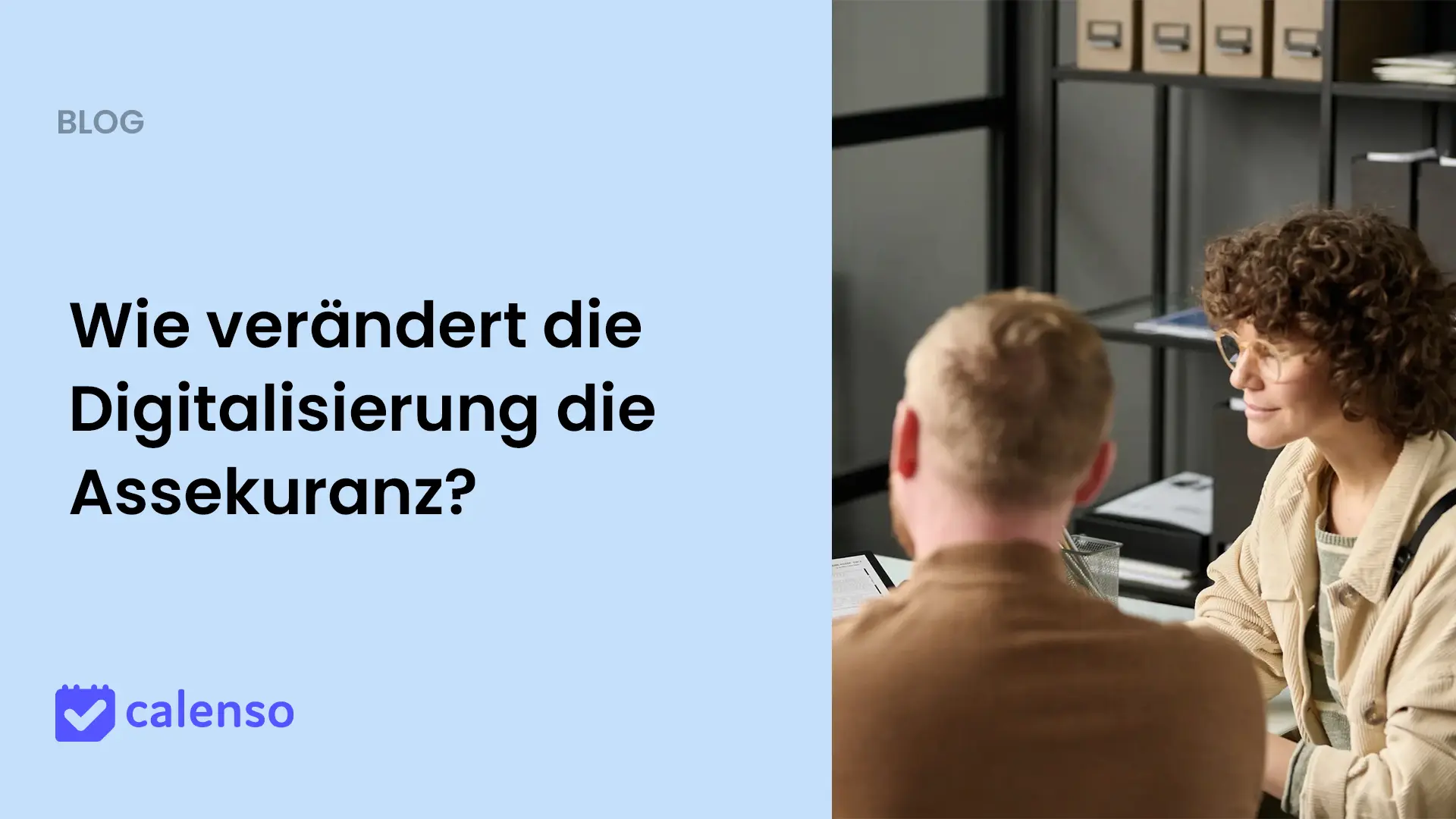 How is digitalization changing the insurance industry? | Calenso